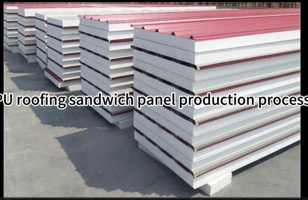 PU roofing sandwich panel production process